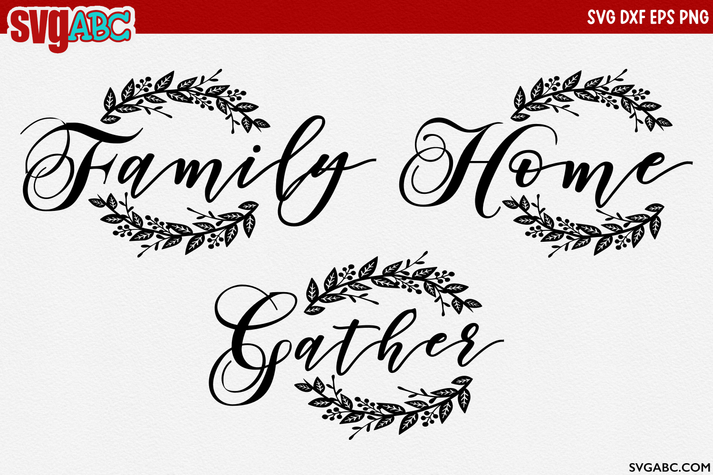 Household SVG | Family Home Gather SVG, DXF, EPS, Cut File – SVGABC